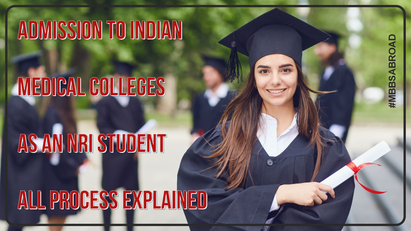 Admission to Indian Medical Colleges as an NRI student | All Process ...