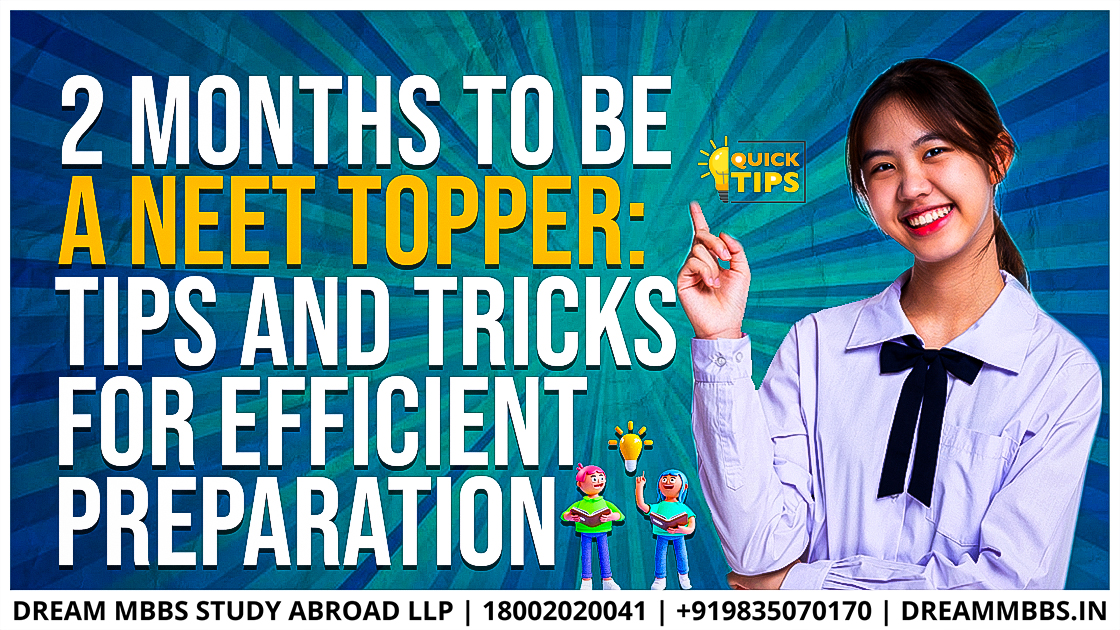 2-Months to be a NEET Topper: Tips and Tricks for Efficient Preparation